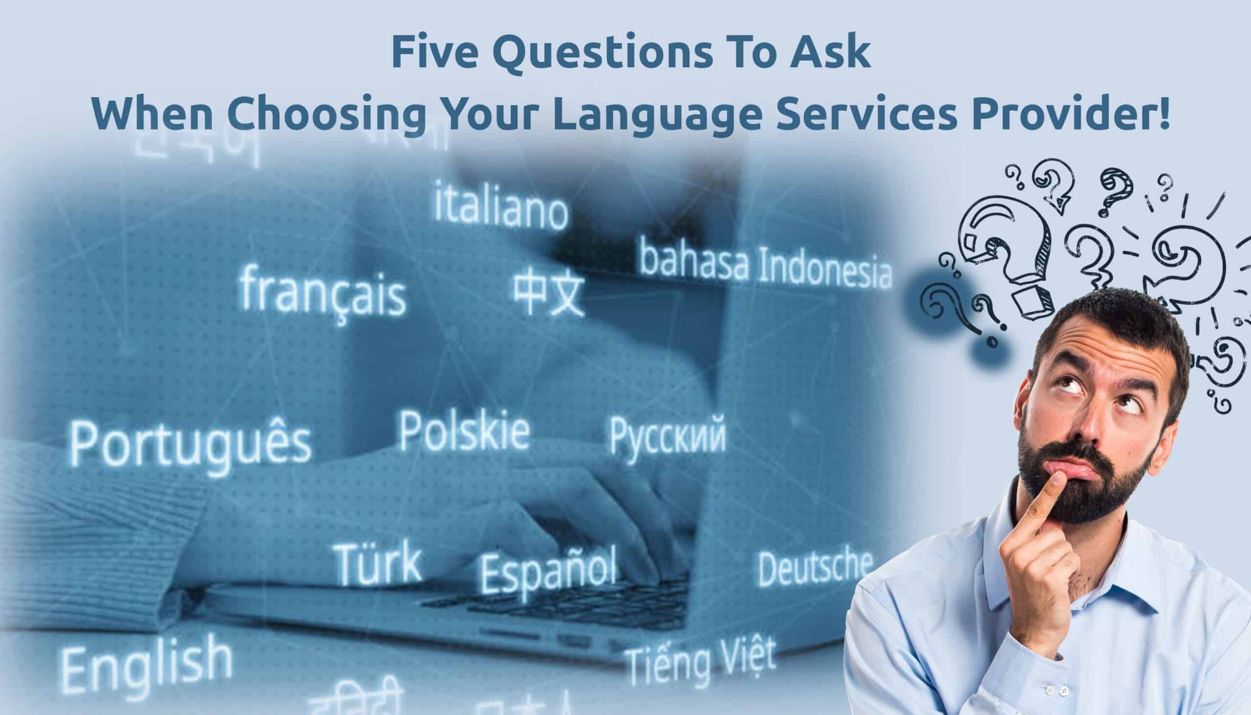 How to Choose a Reliable Language Services Provider?