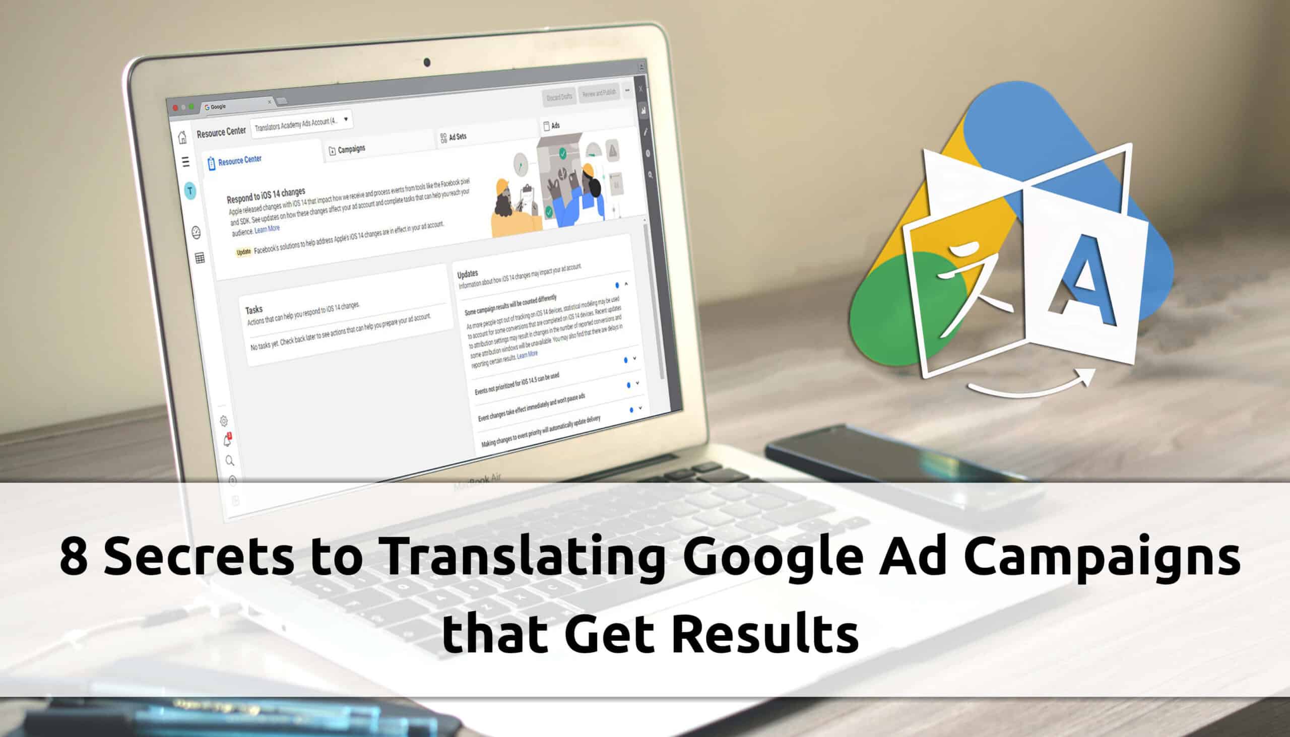 Secrets to Great Google Ads Campaign Translation in 2024!