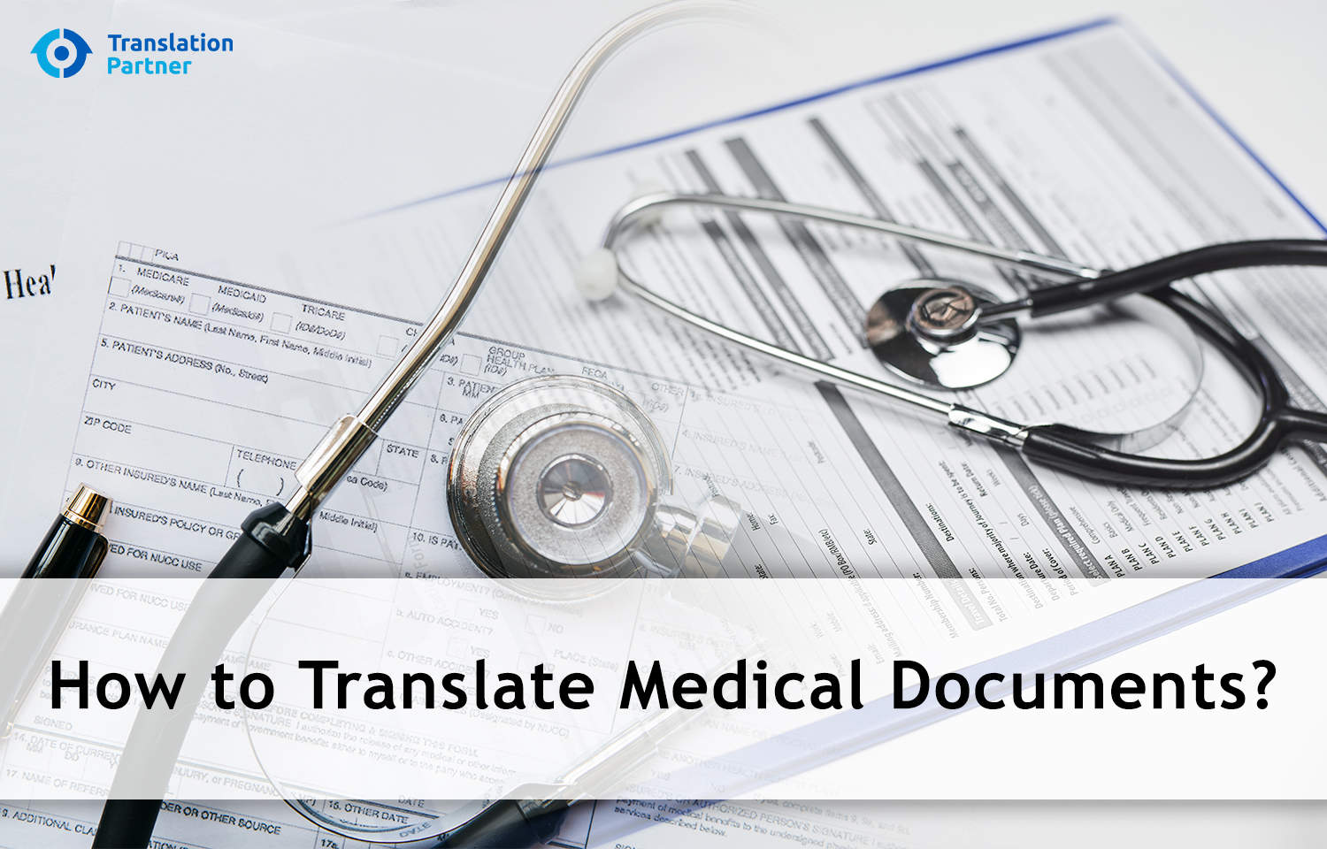 How to Translate Medical Documents?