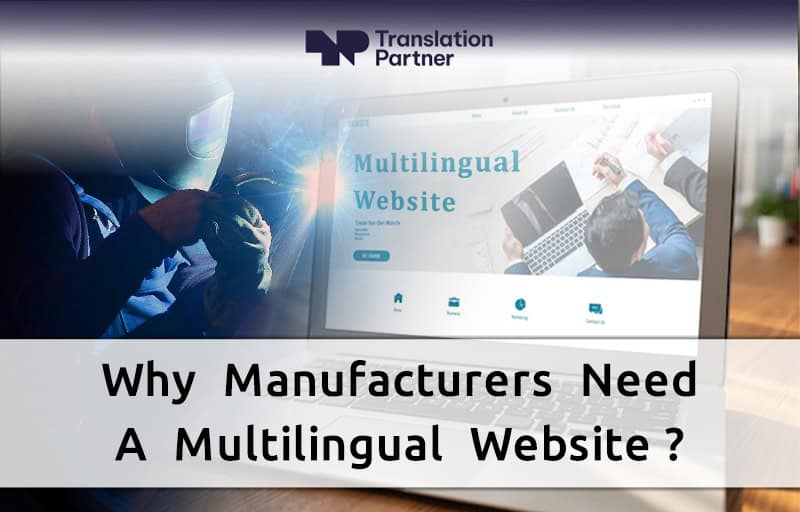 5 Reasons Why Manufacturers Need a Multilingual Website