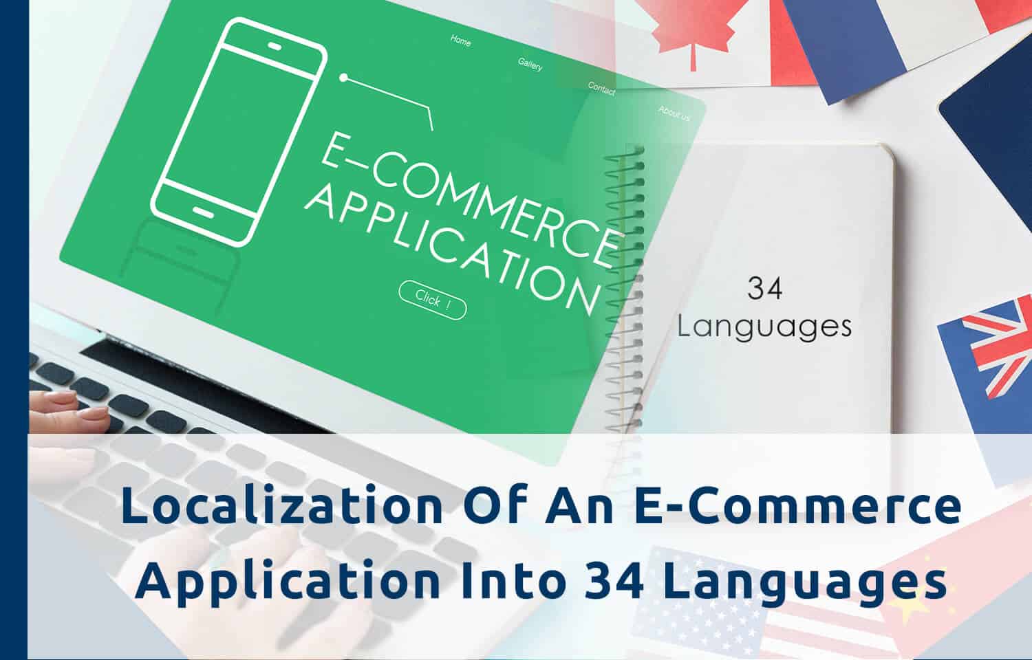 A Case Study for An E-commerce Application Localization.