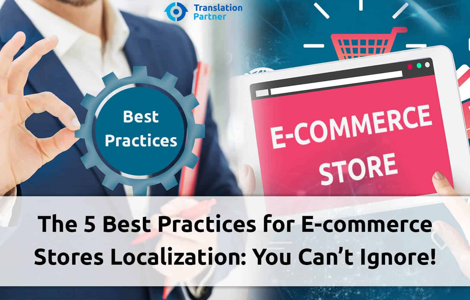 The 5 Best Practices for Localizing Ecommerce Stores