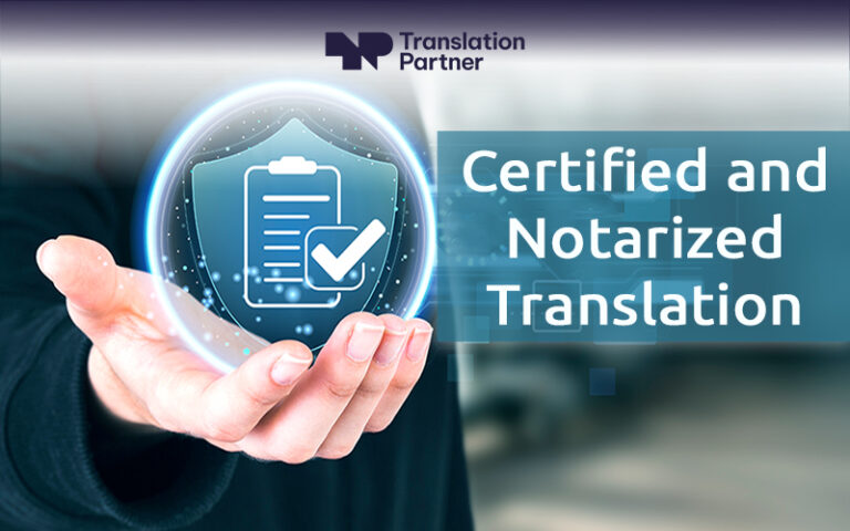 A Complete Guide to Get a Document Translated and Notarized